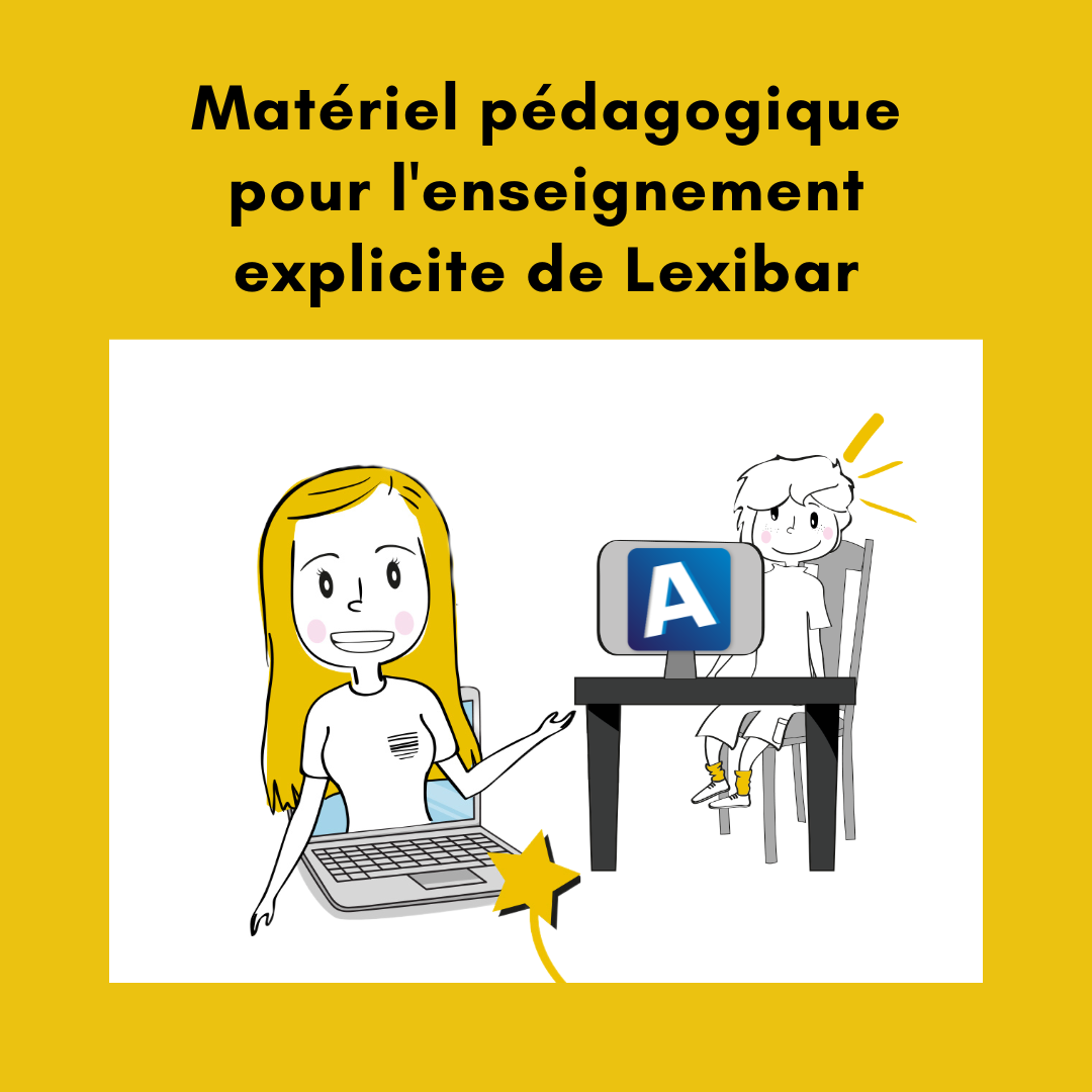 Matériel pédagogique pour l'enseignement explicite de Lexibar 2025